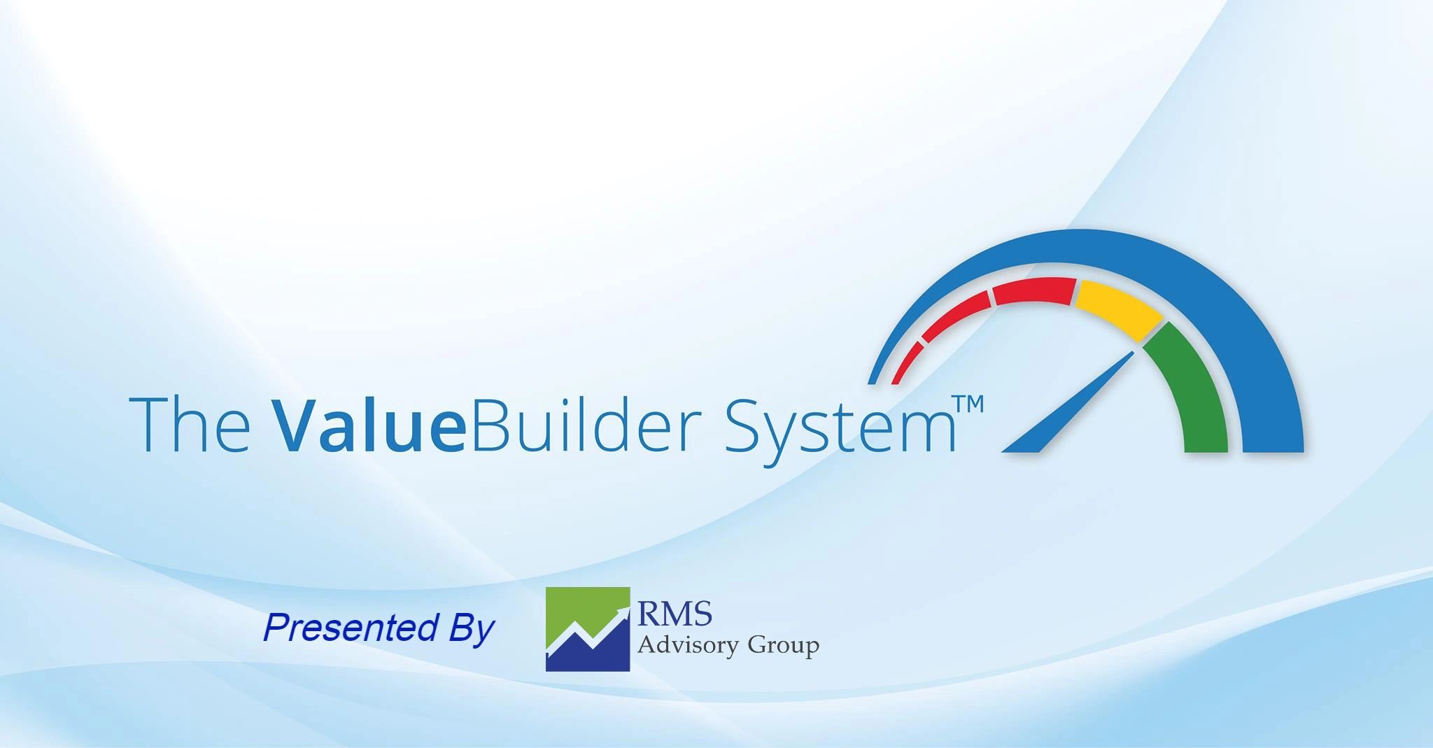 Value Builder System